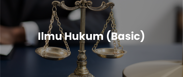 Ilmu Hukum (Basic) | Heylawedu