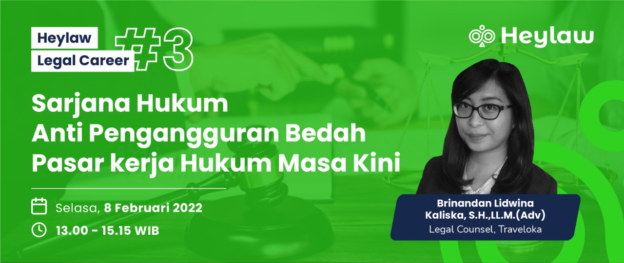 Heylaw Legal Career #3 Sarjana Hukum Anti Pengangguran Bedah Pasar kerja Hukum Masa Kini | HeyLaw