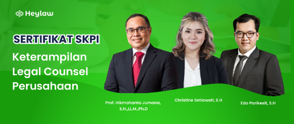 Sertifikasi SKPI : "Keterampilan Legal Counsel Perusahaan" | HeyLaw